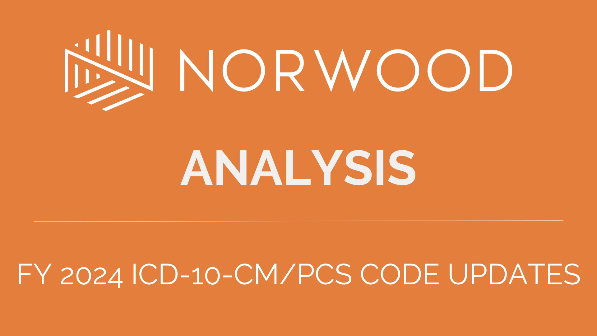 New FY 2024 ICD 10 CM ICD 10 PCS Codes Norwood New FY 2024 ICD 10 CM ICD 10 PCS Codes Norwood