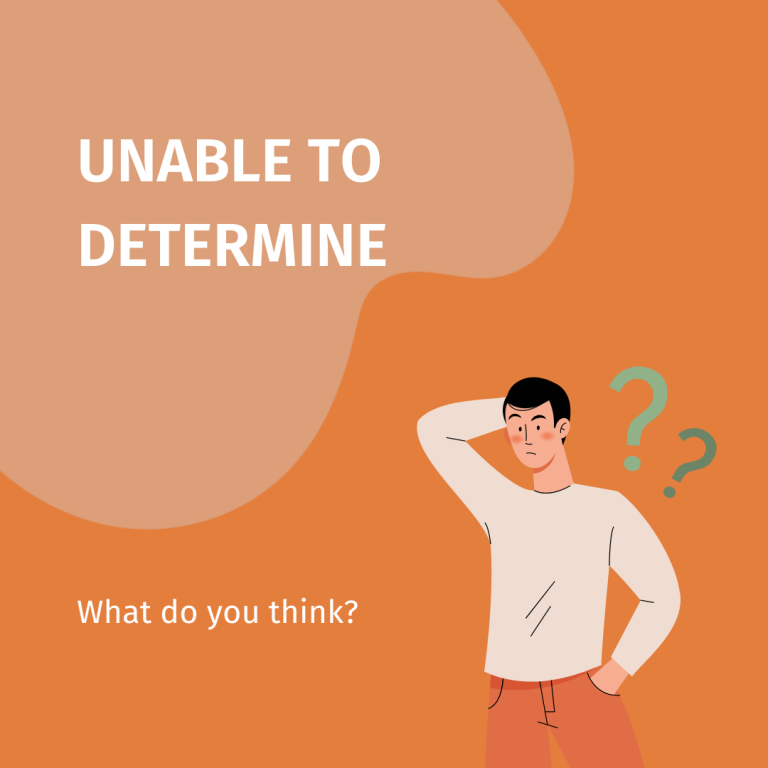How do you handle “unable to determine” | Norwood How do you handle “unable to determine” | Norwood